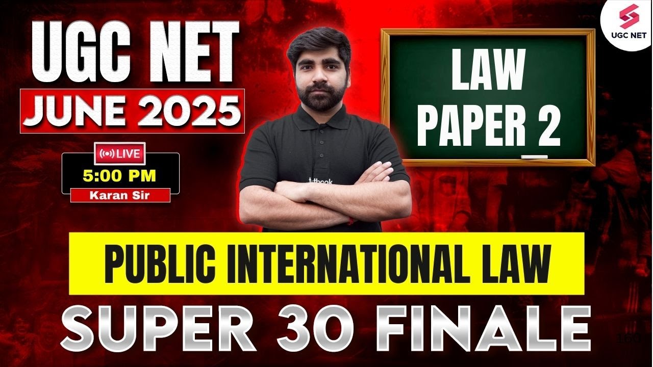 UGC NET Law Preparation 2025 | Public International Law For UGC NET By Karan Sir | UGC NET June ...