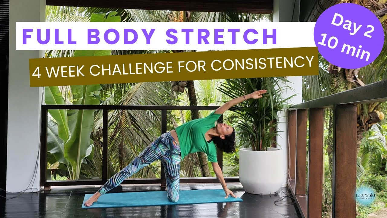 Day 2 - Full Body Stretch - 4 Week Yoga Challenge for Beginners - 10 ...