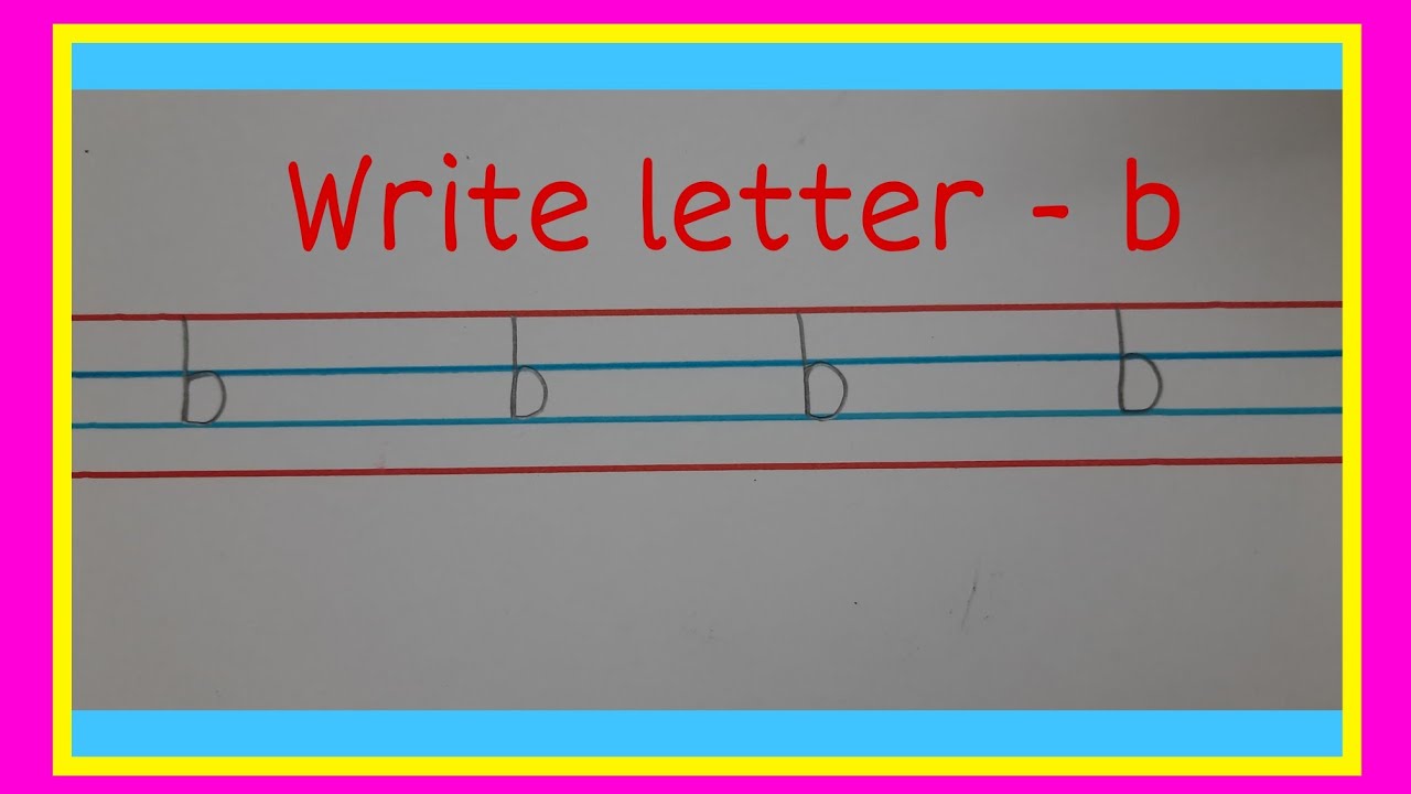 How To Write Letter-a I नोटबुक में लेटर -b कैसे लिखें I Four Lines Mai ...