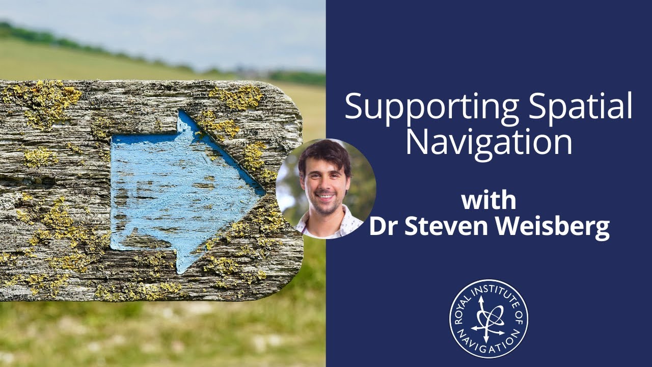CogNav Webinar Series - Supporting Spatial Navigation with Dr Steven Weisberg - YouTube