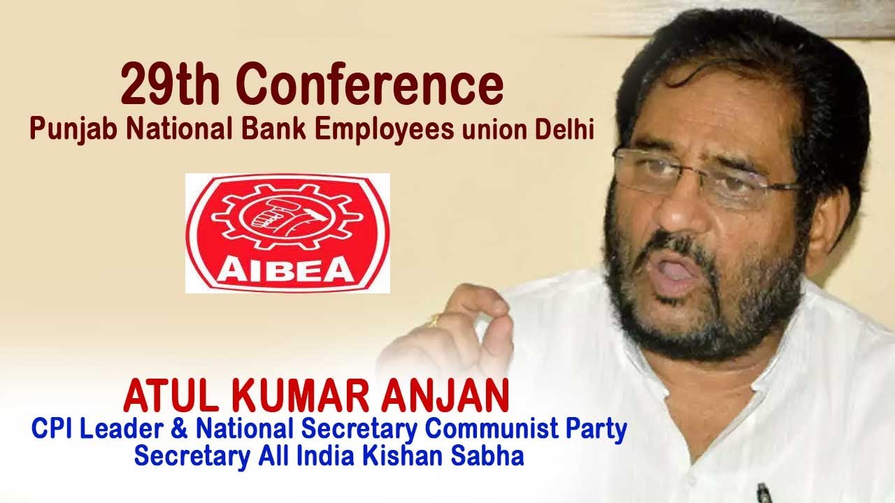 29th Conference Punjab National Bank Employees union Delhi | AIBEA ...