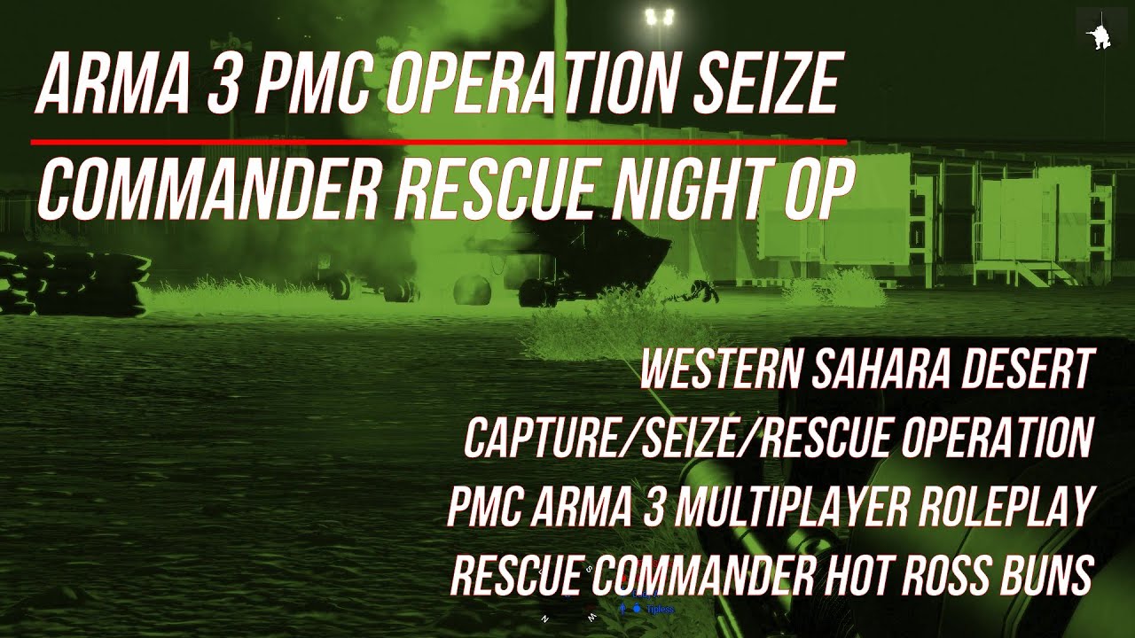 Arma 3 Operation: Seize (Night Op Rescue) PMC Multiplayer Milsim ...