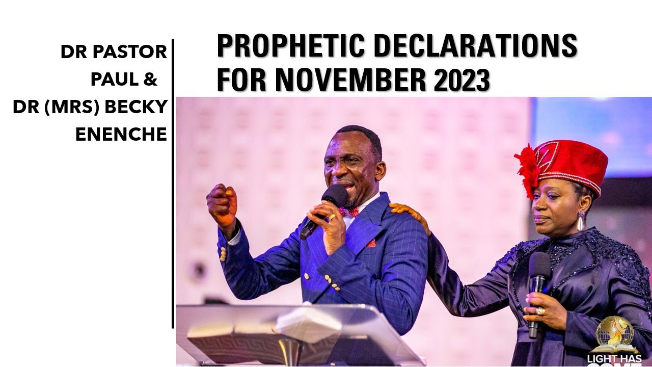 Prophetic Blessings & Declarations For November 2023 by Dr Pastor Paul ...