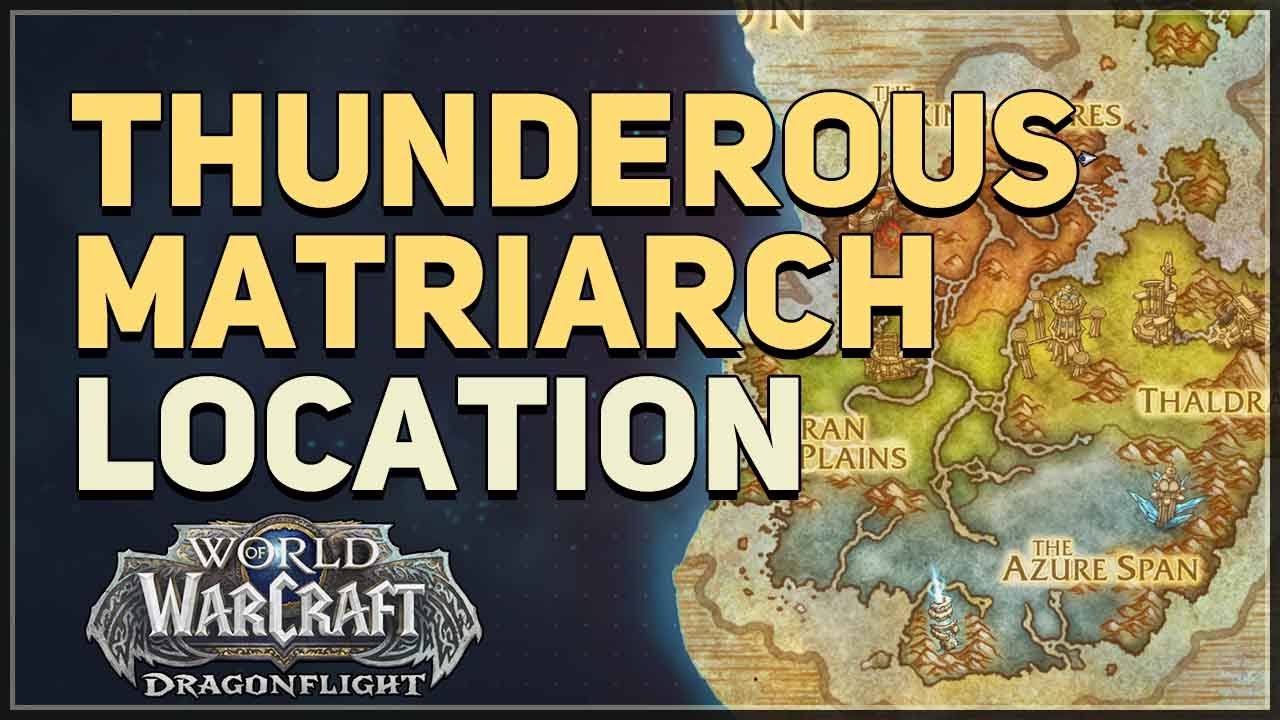 Thunderous Matriarch Location WoW - YouTube
