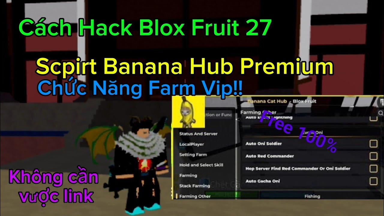 Cách Hack Blox fruit 27 | Script Banana Hub Premium Full Chức Năng Farm ...