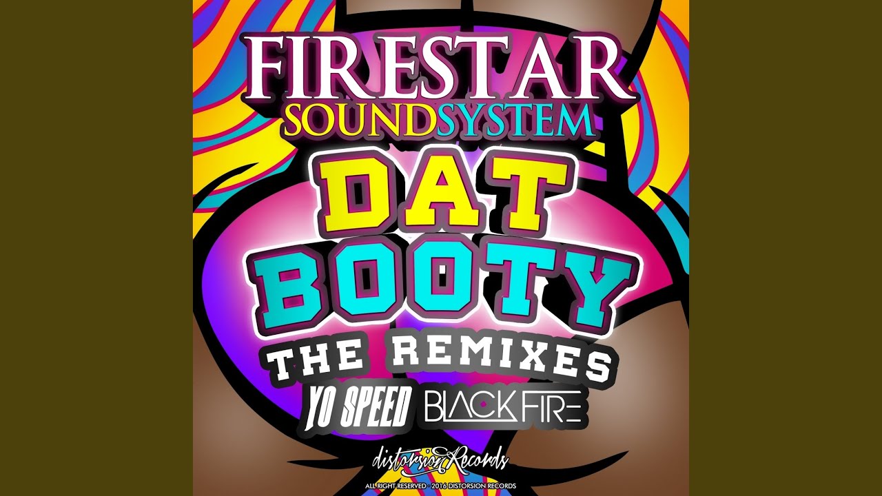Dat Booty (Yo Speed Remix) - YouTube