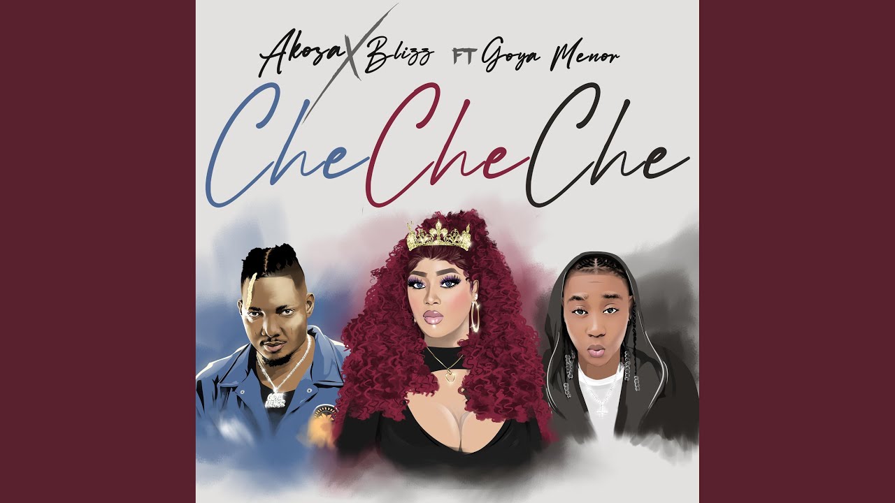 Che Che Che (feat. Goya Menor) - YouTube