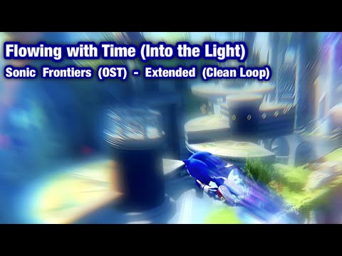 Sky Sanctuary (Cyber-Space) ~ Flowing (Into the Light) | Sonic Frontiers (OST) - Extended (Loop ...