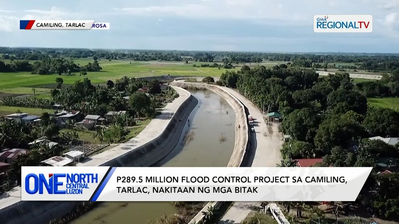 P289.5 million flood control project sa Tarlac, nakitaan ng mga bitak ...
