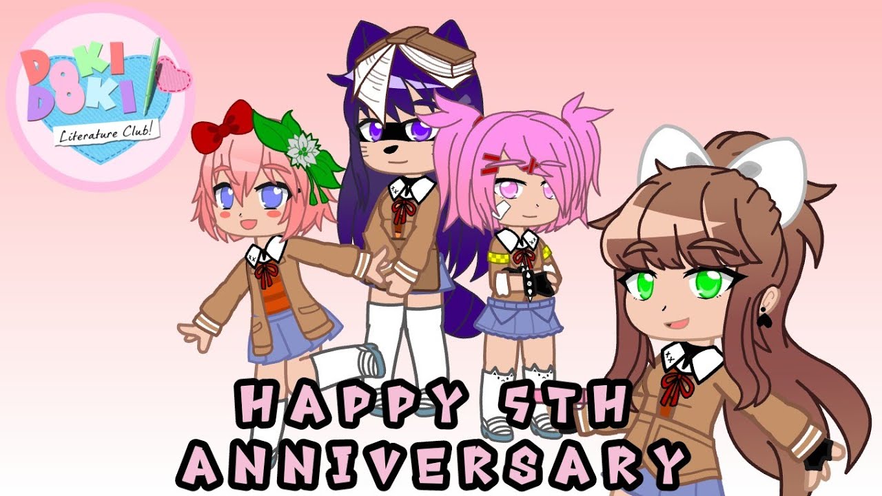 Happy birthday to Monika + DDLC 5th year anniversary (DDLC)(Gacha Club ...