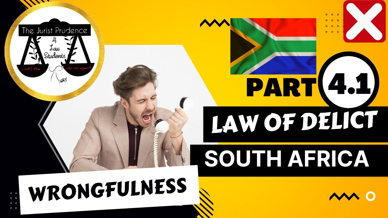 Law of Delict South Africa | Wrongfulness in 5 Min | Legal convictions ...