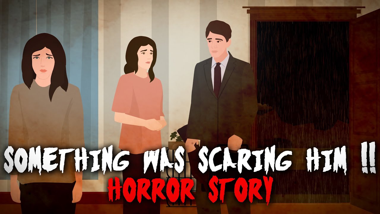 Something was Scaring Him !! Horror Story Animated - YouTube
