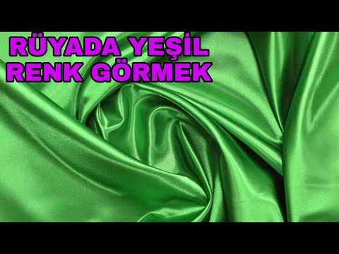 Rüyada Yeşil Renk Görmek Tabiri Nedir / Rüya Tabirleri