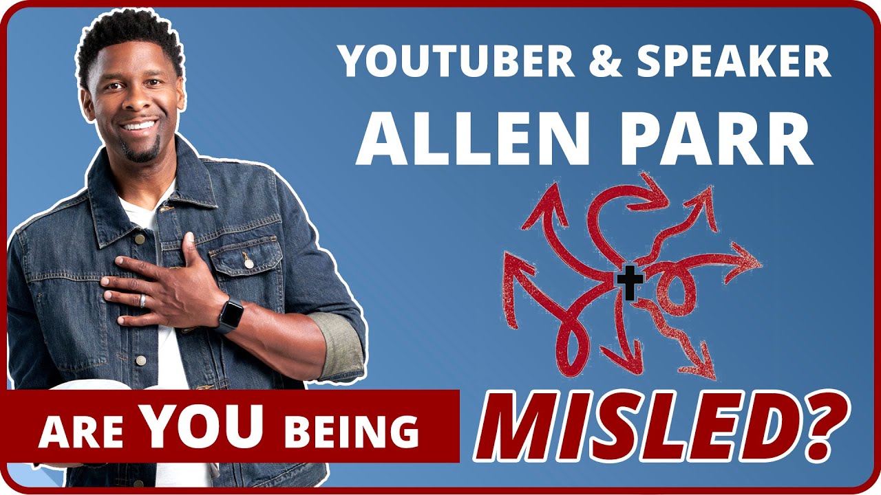 MISLED: A Conversation on a Distorted Gospel with Allen Parr | The ...