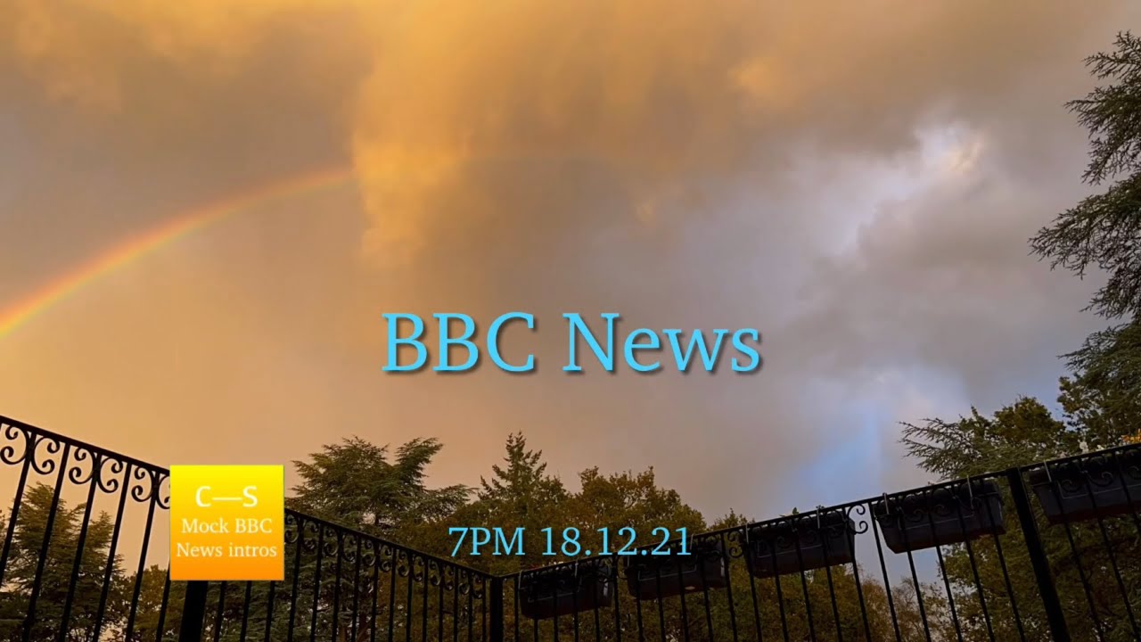 BBC News intro 7pm 18.12.21 MOCK - YouTube