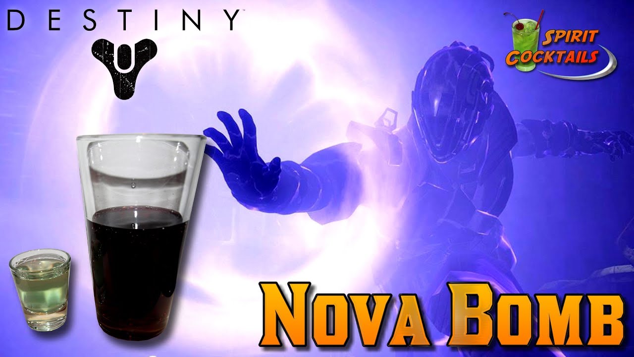 Nova Bomb, Destiny Cocktail - YouTube
