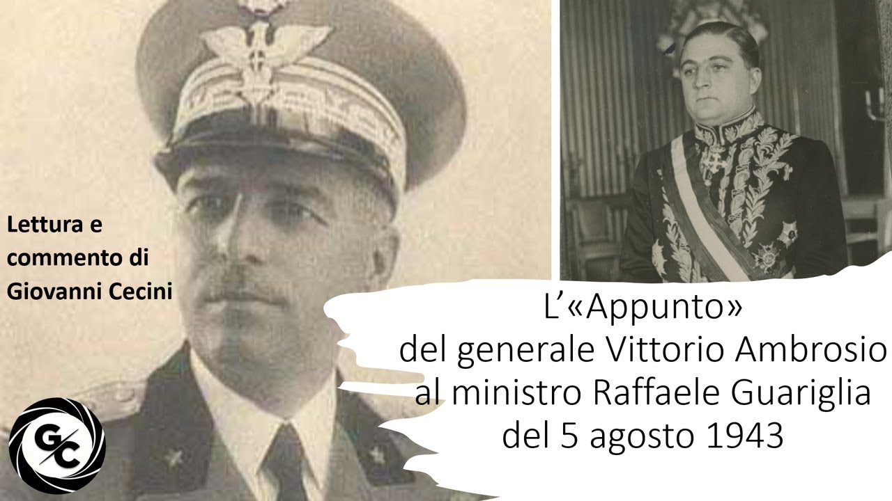 L’«Appunto» del generale Vittorio Ambrosio al ministro Raffaele ...