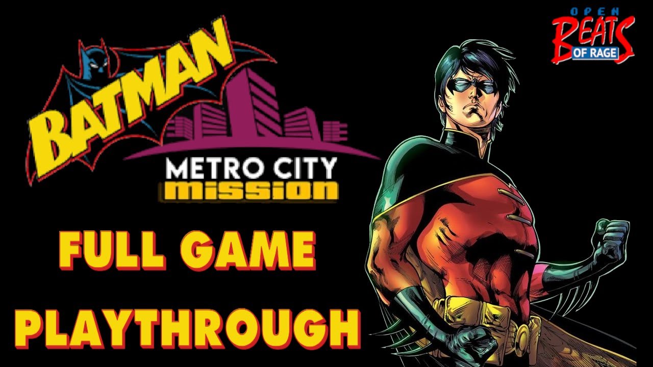 Batman Metro City Mission (OpenBOR) | Full Game Playthrough - YouTube