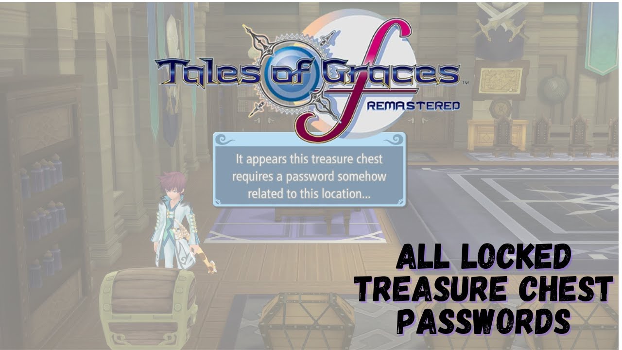 Tales of Graces f Remastered - All Locked Treasure Chest Passwords ...