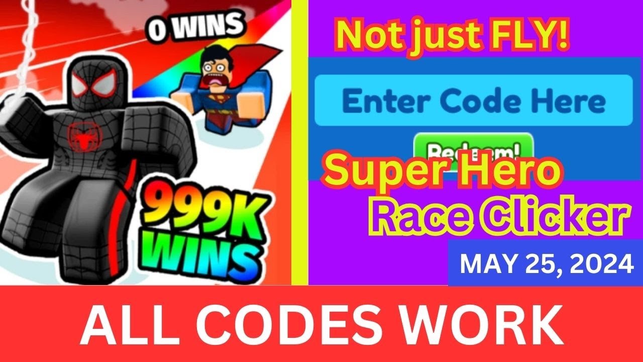 *All CODES WORK* Super Hero Race Clicker ROBLOX, | May 25, 2024 - YouTube