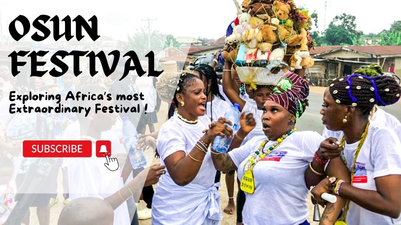 Osun Festival : Africa's Most Extravagant Festival.. Day 1 - YouTube
