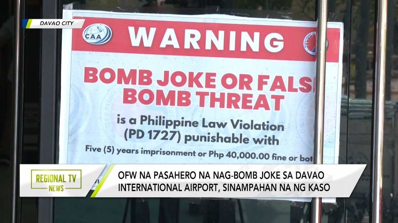 Regional TV News: Pasahero na nag-bomb joke sa Davao International ...