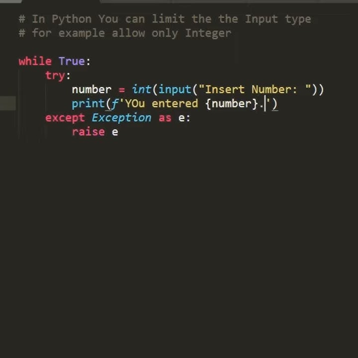 Input Type can be limit in Python By just wrapping it with datatype # ...