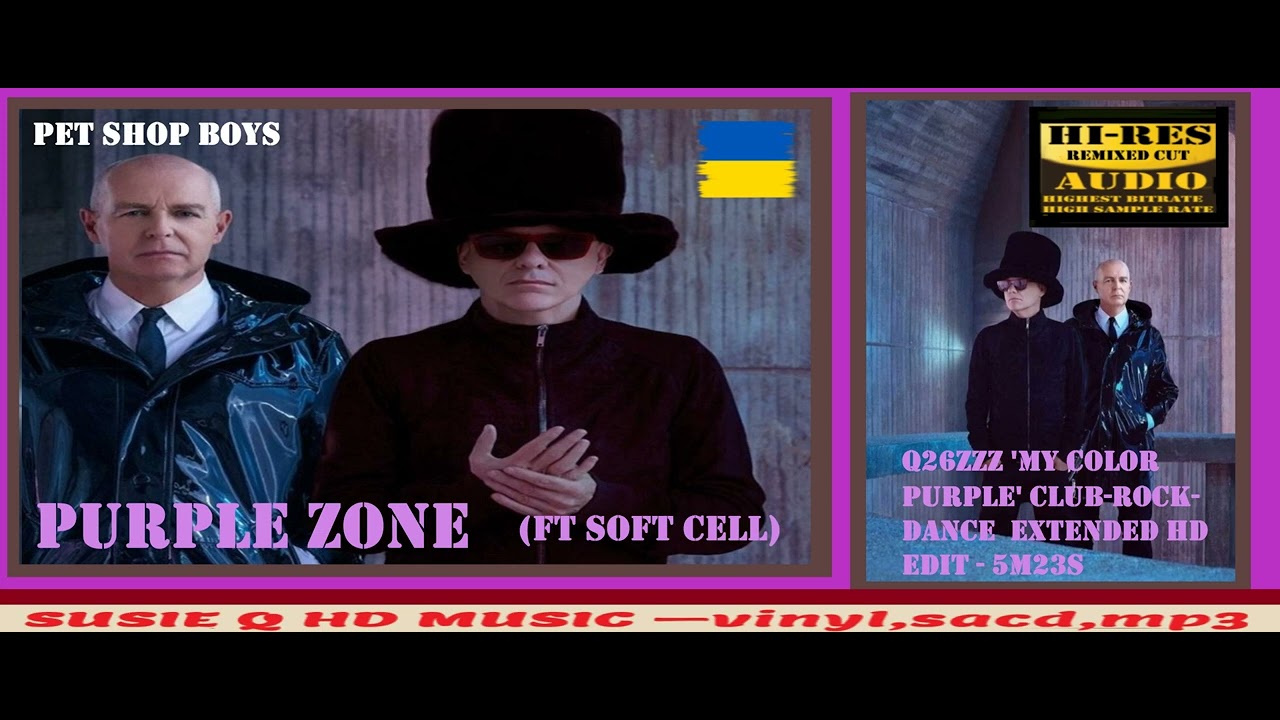 Pet Shop Boys - Purple Zone ft Soft Cell -26zzz 'MY COLOR PURPLE' club ...