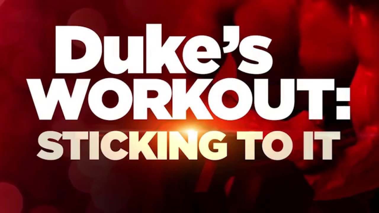 Duke's Workout Episode 3 : Sticking To It! - YouTube