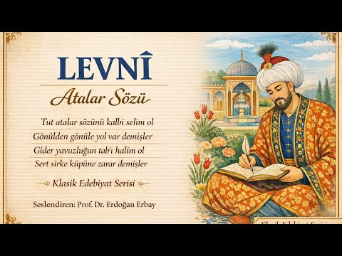 Levnî-Atalar Sözü | Prof.Dr.Erdoğan Erbay 