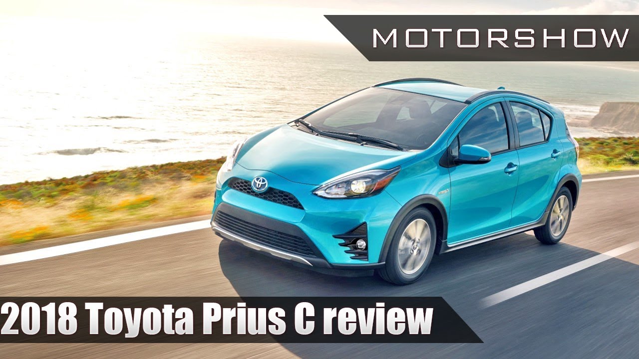 2018 Toyota Prius C review - Motorshow - YouTube