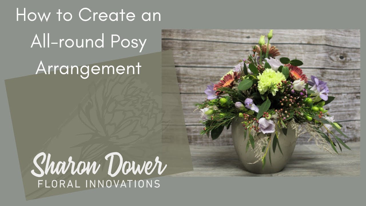 How to make an All-round Posy Arrangement - MASSED FLOWER ARRANGEMENT ...