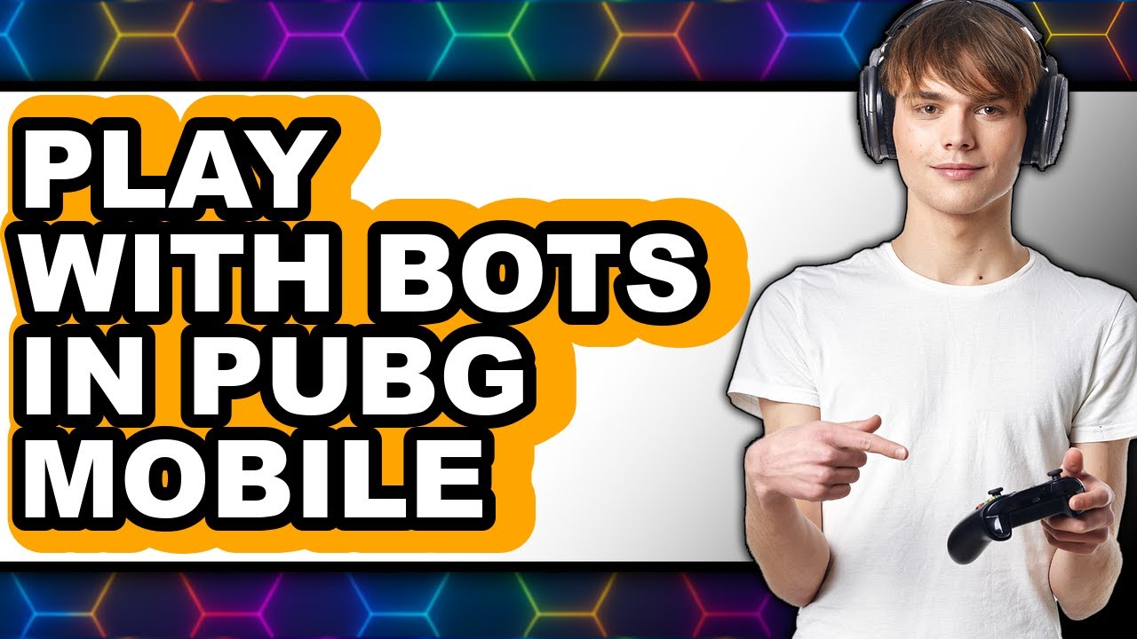 How to Play with Bots in PUBG Mobile (Only Way) - YouTube
