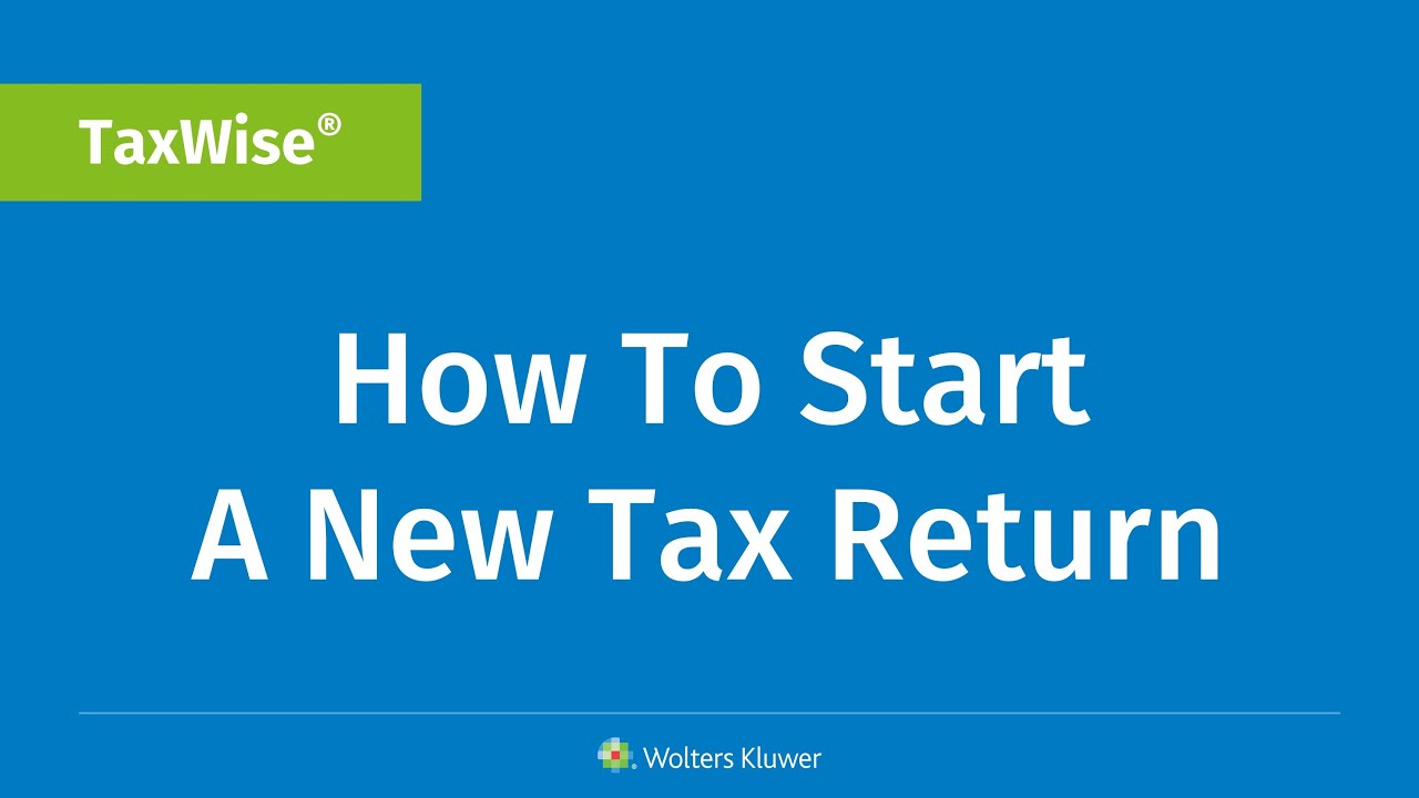 TaxWise: How To Start A New Tax Return - YouTube