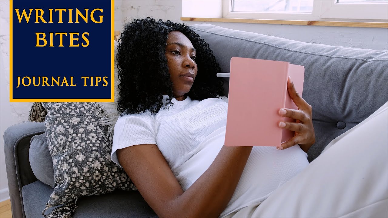 Writing Bites - Journal Tips - YouTube