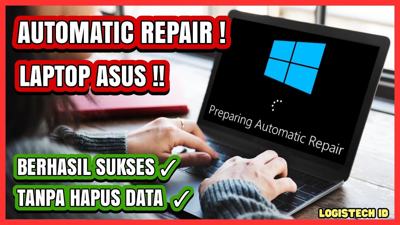 CARA MENGATASI AUTOMATIC REPAIR LAPTOP ASUS - YouTube