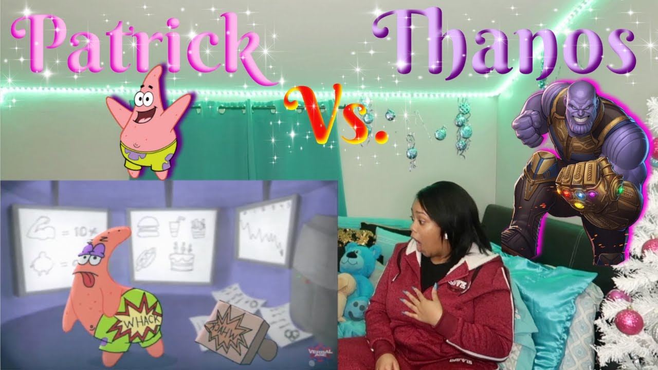 Verbalase-"Thanos Vs. Patrick"{Reaction}(Ep.10)*THANOS CAME WITH THE ...