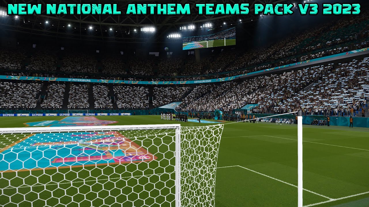 NEW NATIONAL ANTHEM TEAMS PACK V3 2023 || ALL PATCH COMPATIBLE || SIDER ...