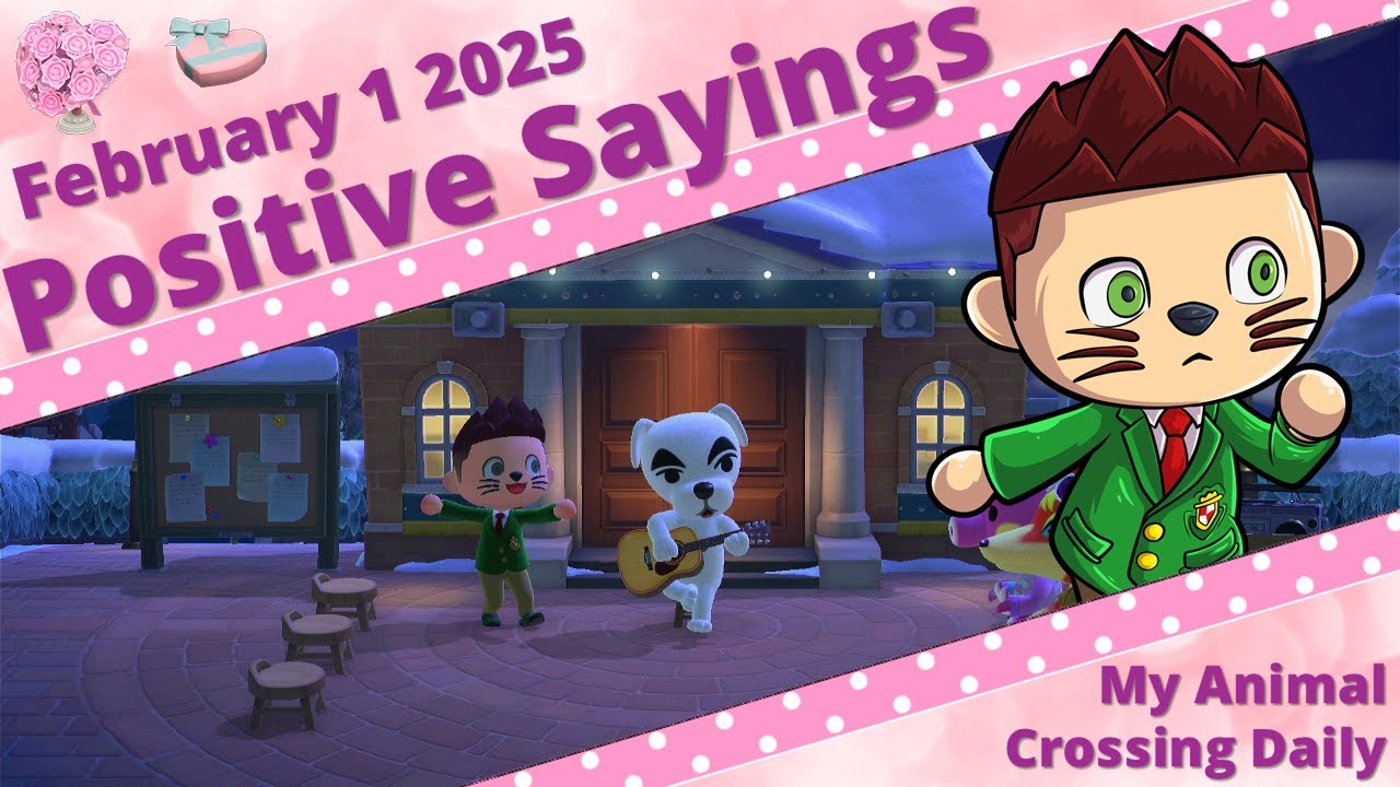 Animal Crossing Positive Sayings for February 1 #meaningfulconnections ...