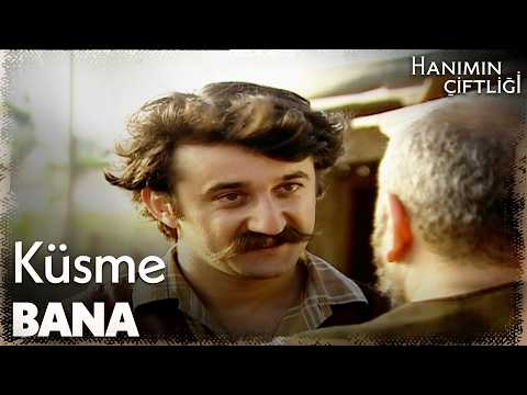 Ölsem Hakkını Ödeyemem  |  Hanımın Çiftliği