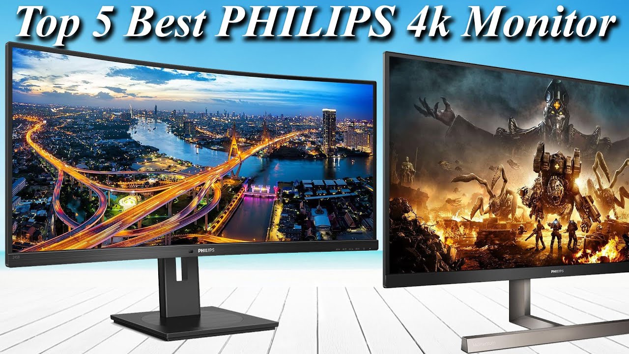 Top 5 Best High Quality PHILIPS 4k Monitor - YouTube