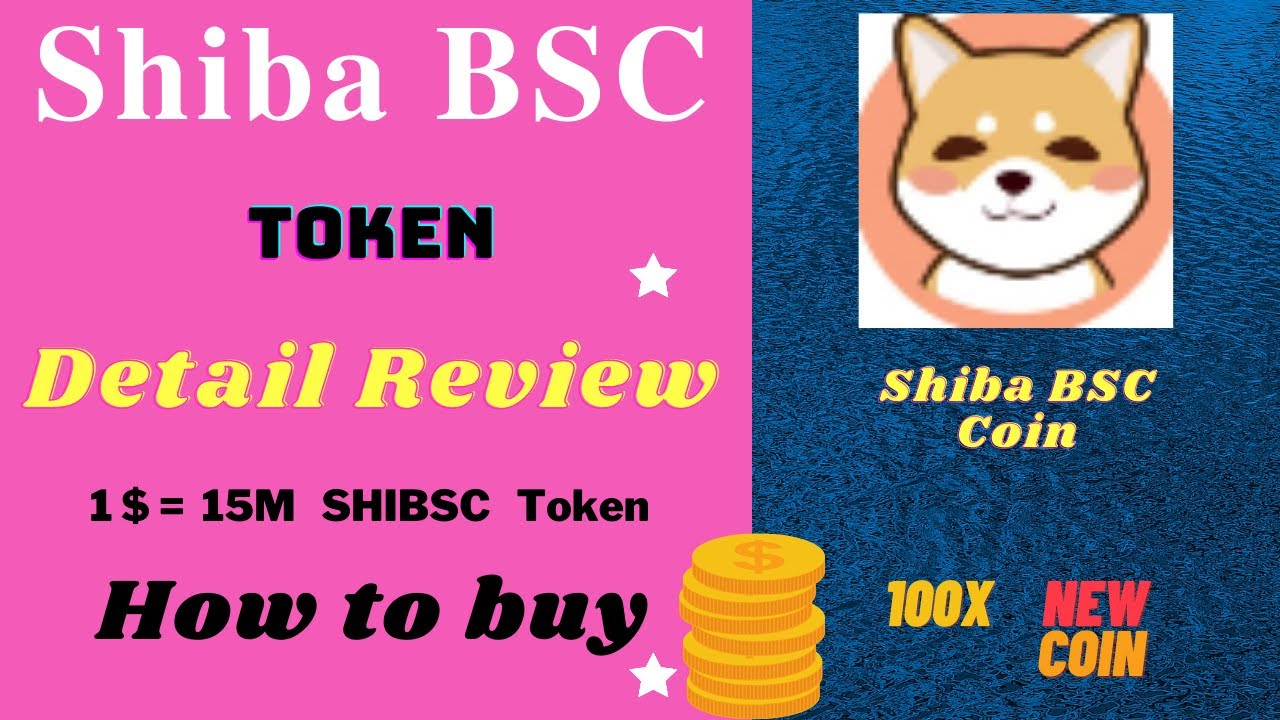 Shiba BSC Token Review in Details and how to buy | Shiba BSC Coin ...