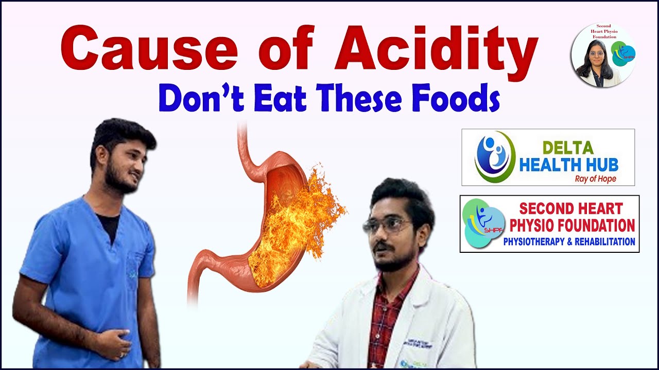 Cause of Acidity | Acid Reflux | Don't eat these foods | Gastric Pain | How to Overcome Acidity ...