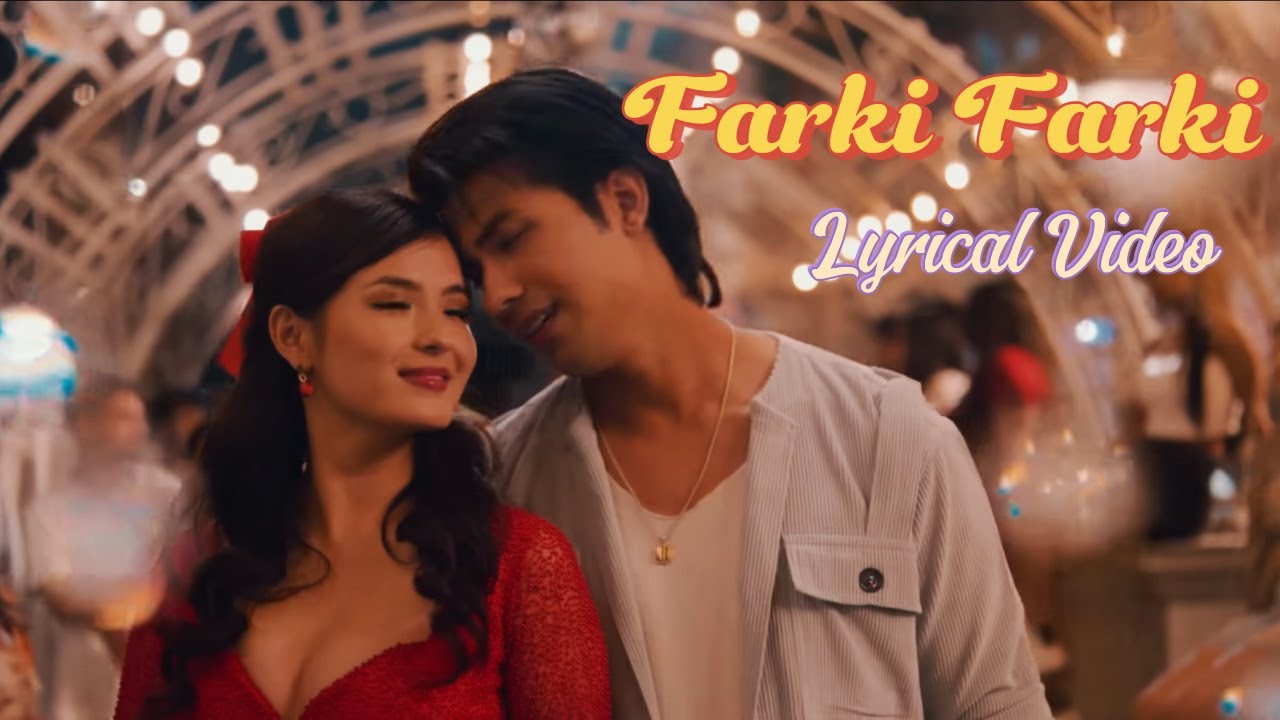 FARKI FARKI OST Lyrics | ANMOLKC | JASSITAGURUNG | nepali song # ...