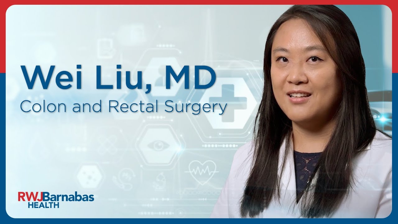 Meet Wei Liu, MD, Colon and Rectal Surgery - YouTube
