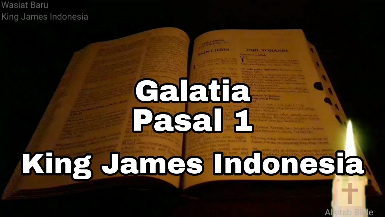 Kitab Galatia Pasal 1 I KJI Alkitab Suara Dengan Teks I King James ...