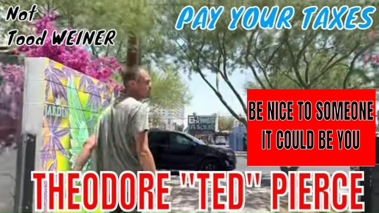 Las Vegas Guest TED "pay your Taxes" Theodore PIERCE - Not Todd Weiner ...