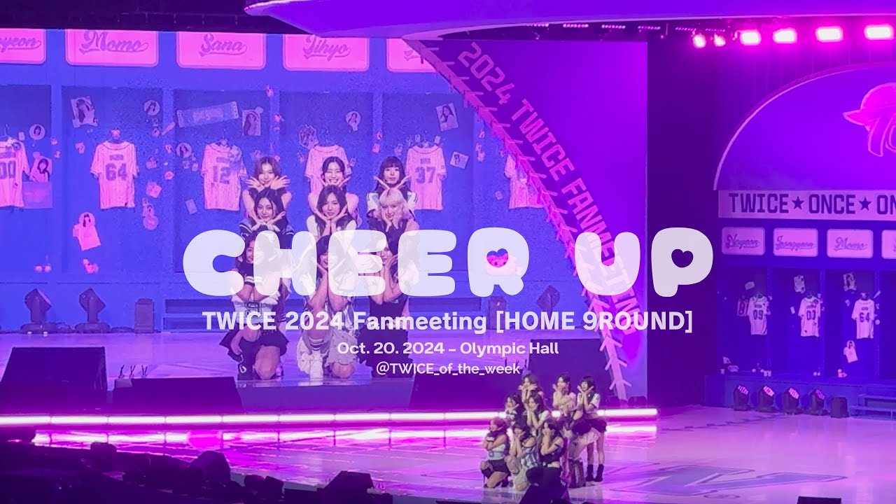TWICE “CHEER UP” / 2024 Fanmeeting [HOME 9ROUND] in Seoul [4K] - YouTube