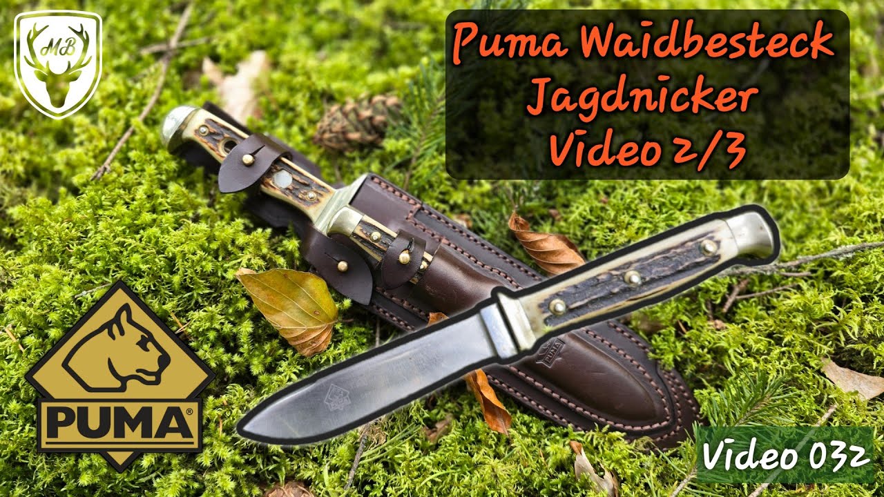 Puma Waidbesteck Review Teil 2/3 / Puma Messer / Jagdnicker & Waidblatt ...