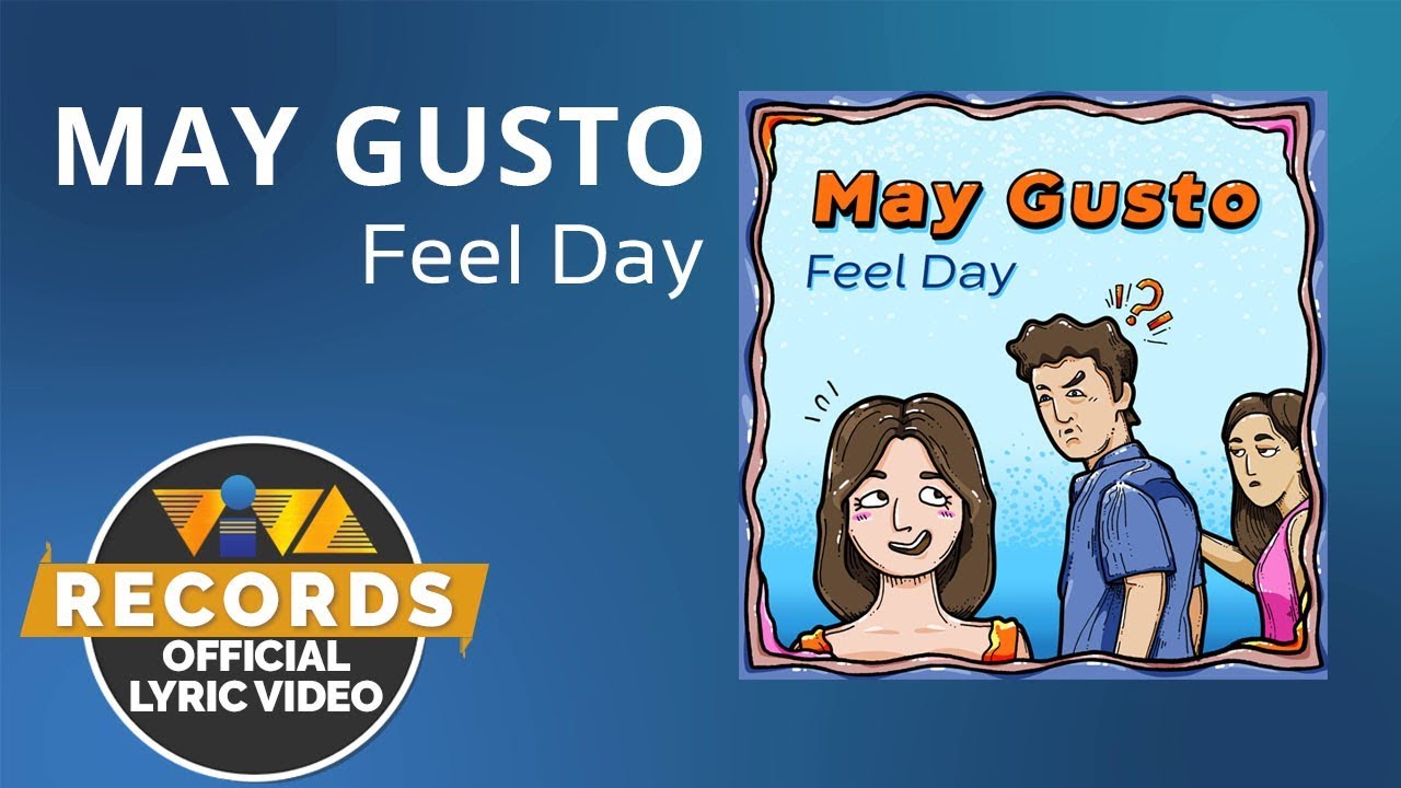 May Gusto - Feel Day [Official Lyric Video] - YouTube